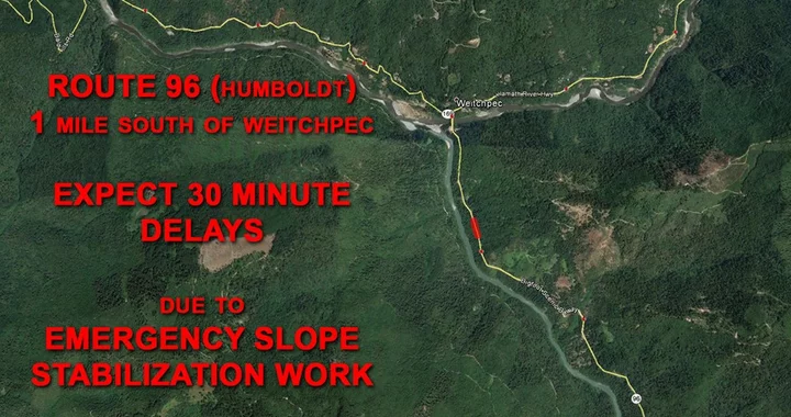 Expect Traffic Delays on Highway 96 South of Weitchpec Due to Emergency ...