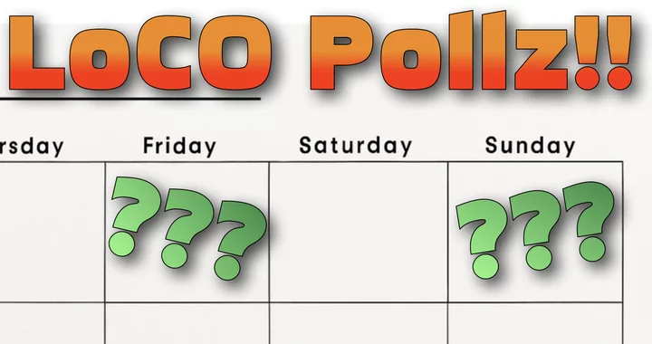 POLL! FRIDAY or SUNDAY? Which Do You Prefer? | POLLZ | Lost Coast ...